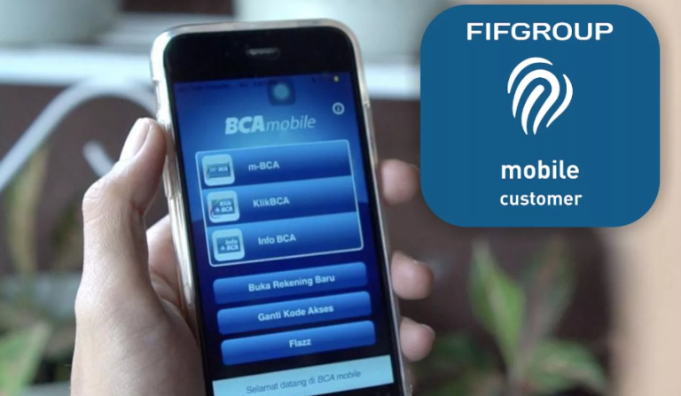 7 Cara Bayar Angsuran FIF Lewat M Banking BCA
